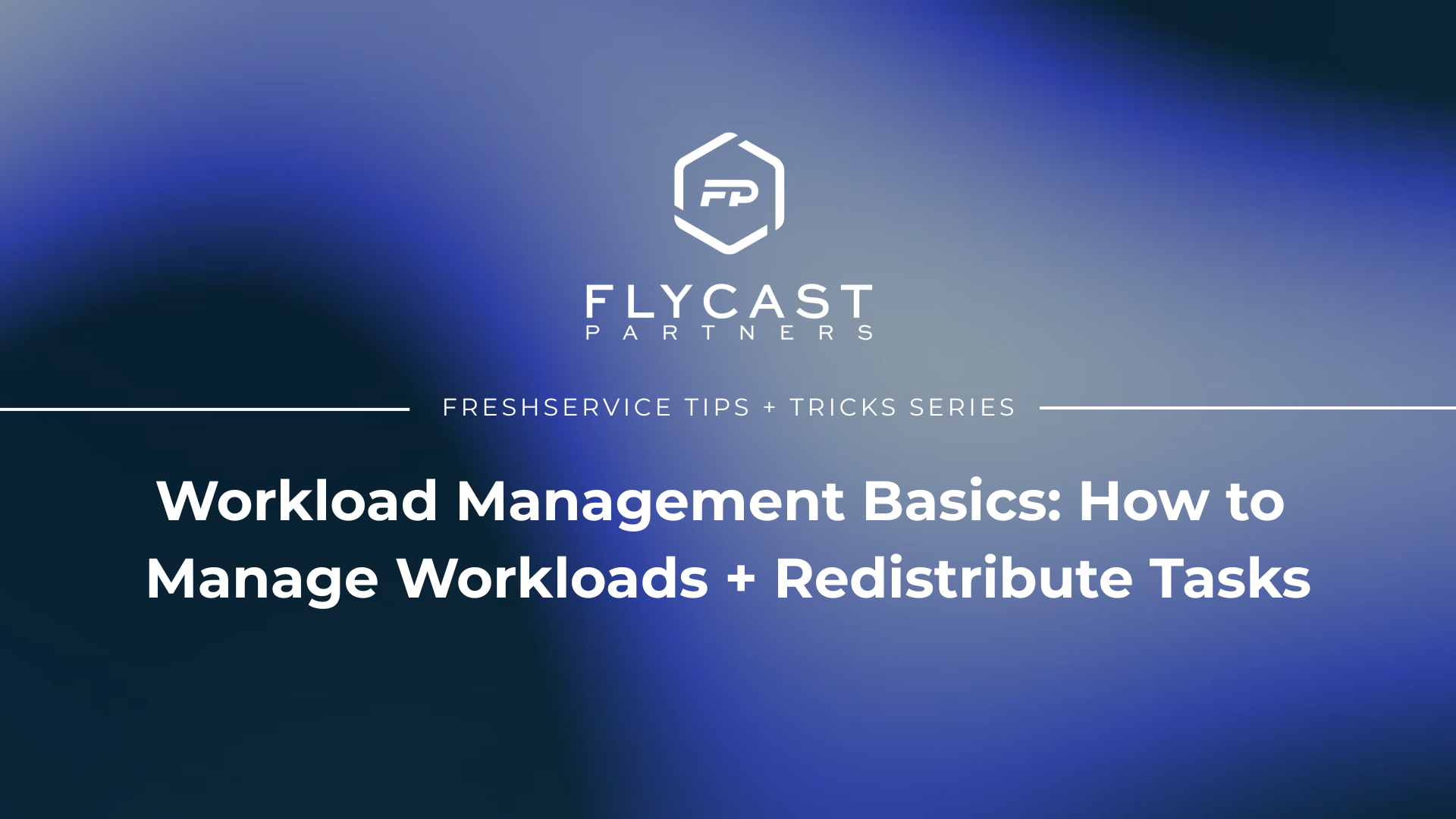 Workload Mangement : How to Manage Workloads + Redistribute Tasks